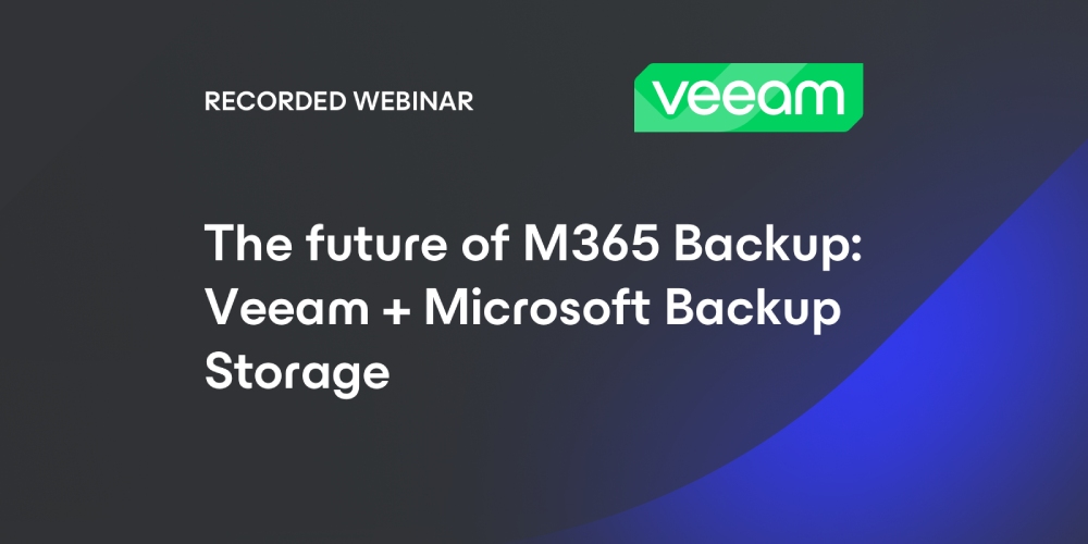 The Future of M365 Backup: Veeam + Microsoft Backup – Demand Bytes