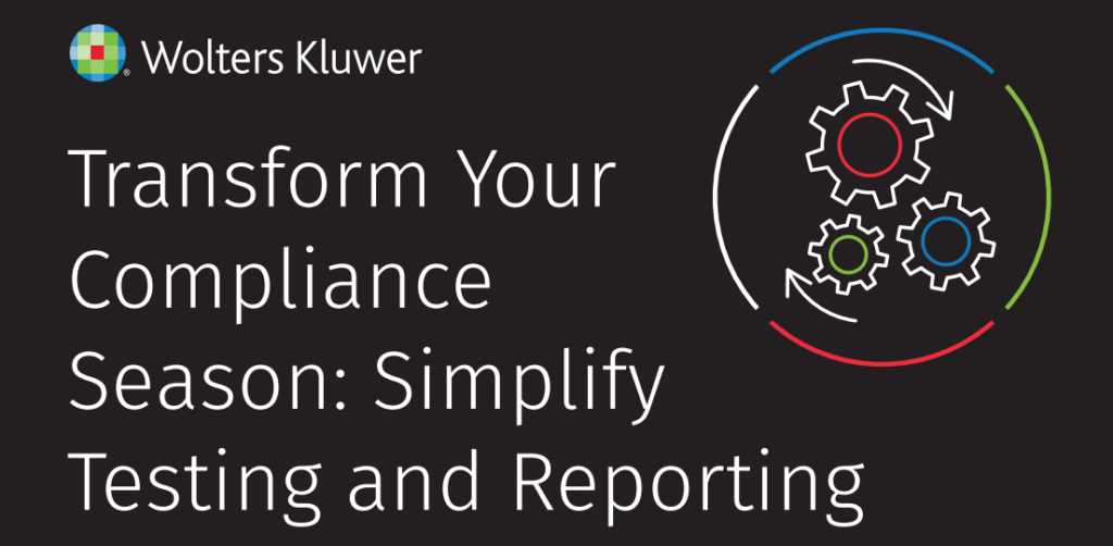 Transform Your Compliance Season: Simplify Testing and Reporting ...